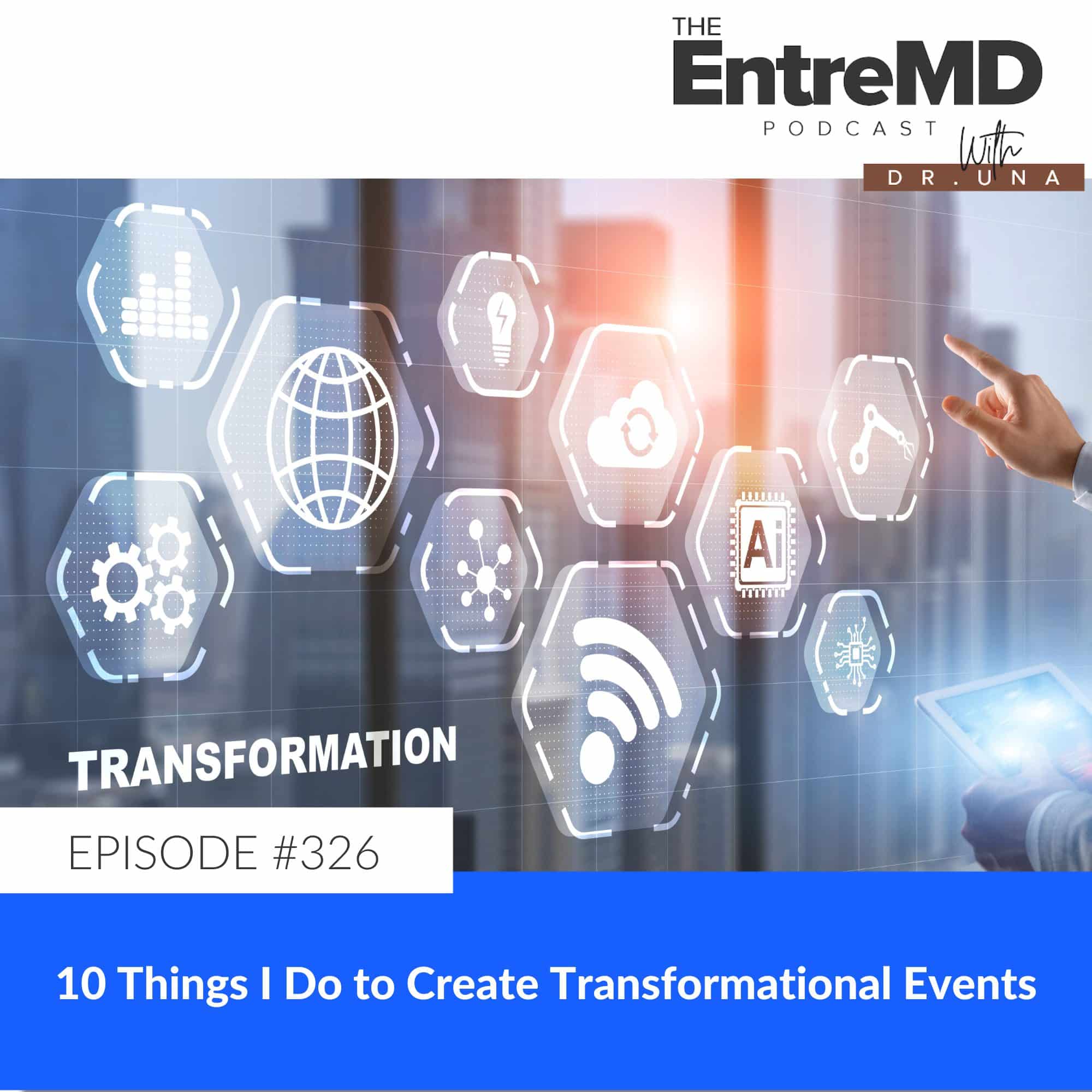 Ep #326: 10 Things I Do to Create Transformational Events