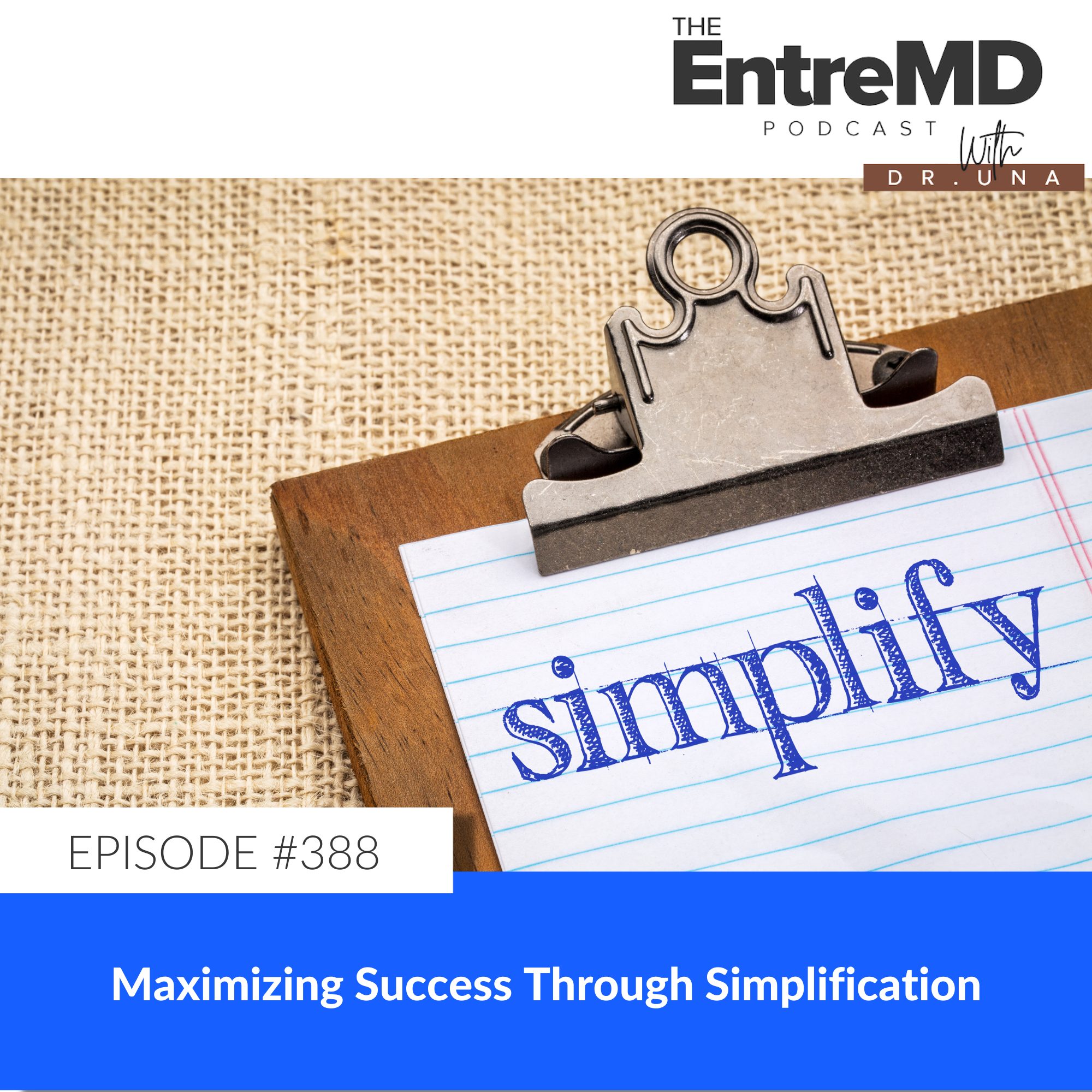 Ep #388: Maximizing Success Through Simplification